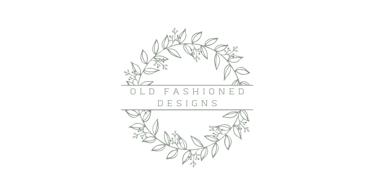 Old Fashioned Designs LLC